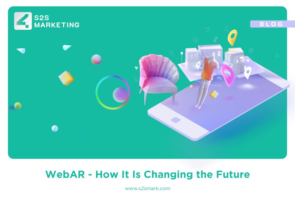 WebAR - How it is changing the future of Augmented Reality | S2S Blog